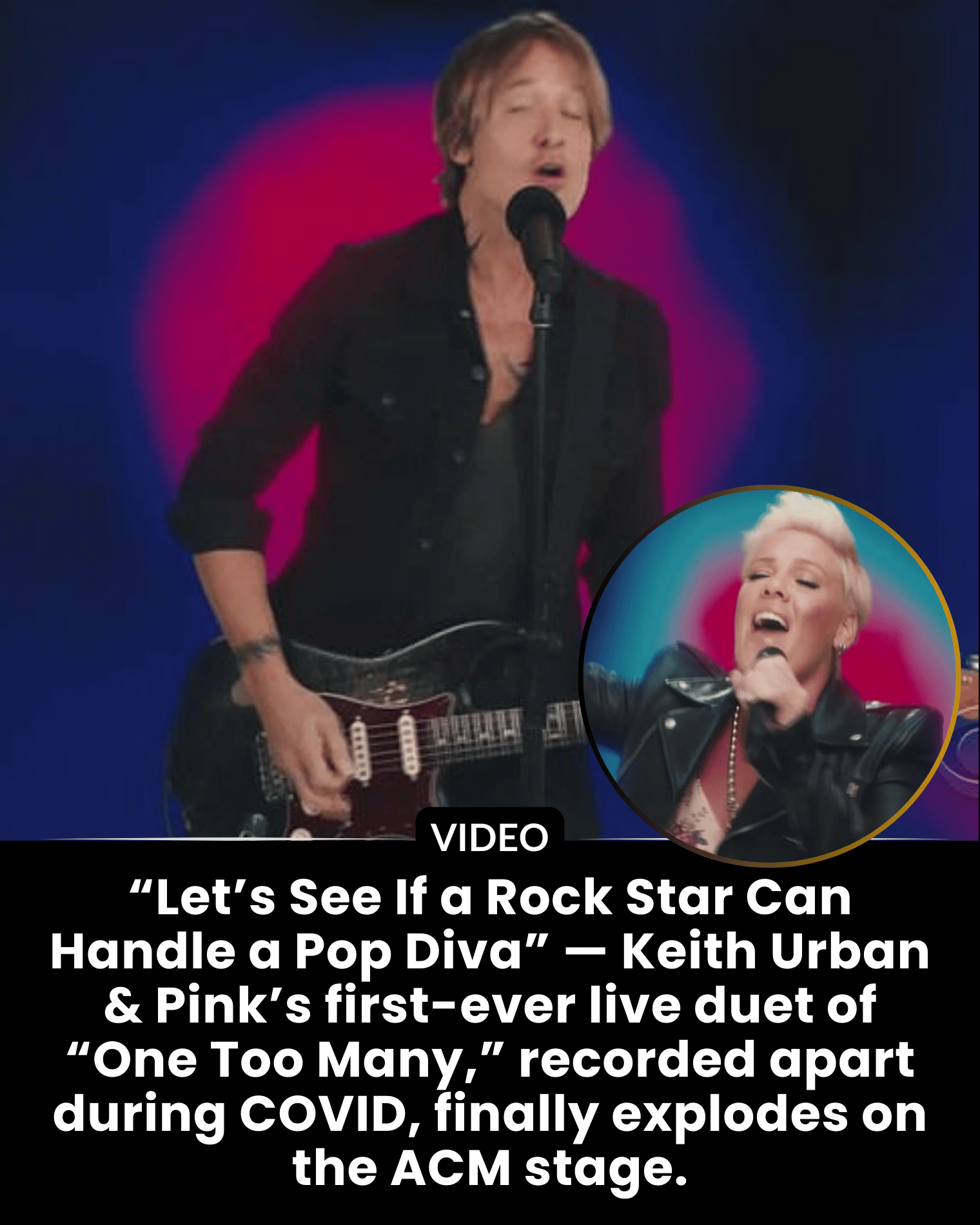 “Let’s See If a Rock Star Can Handle a Pop Diva” — Keith Urban & Pink’s ...